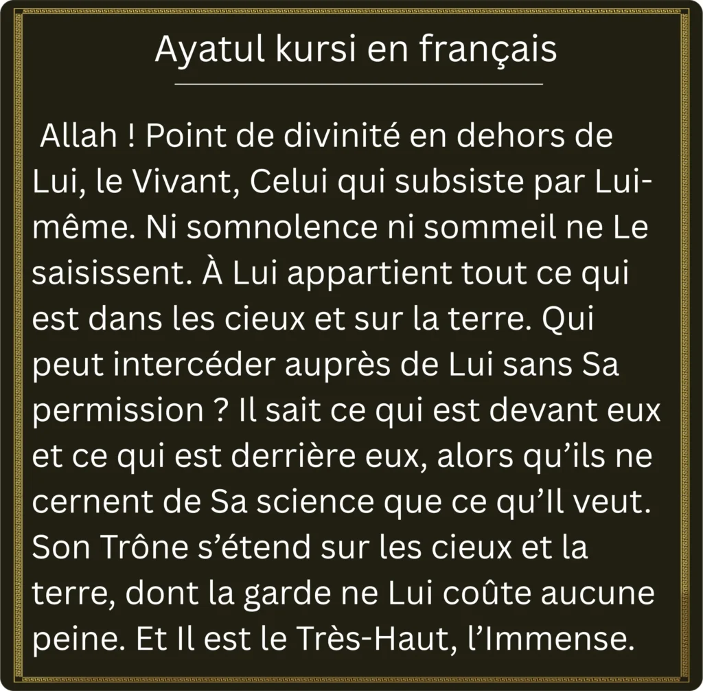 Ayatul Kursi en Français – Le Verset du Trône (Arabe & Sens)